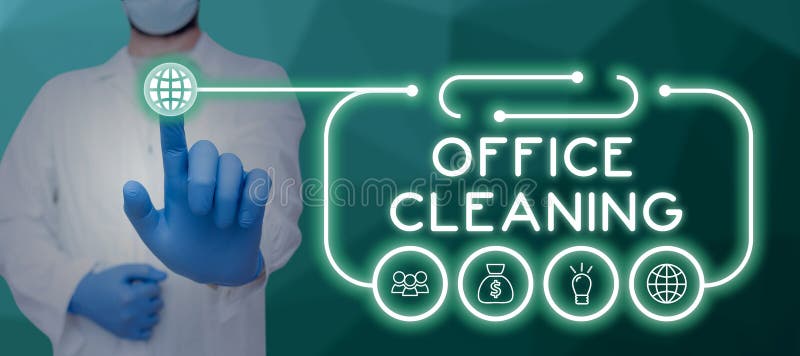 Writing Displaying Text Office Cleaning. Internet Concept the Action or ...