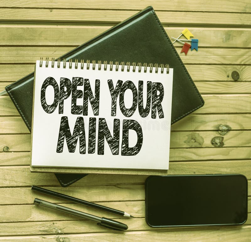 Conceptual Display Open Your Mind. Business Concept To Be Able To ...