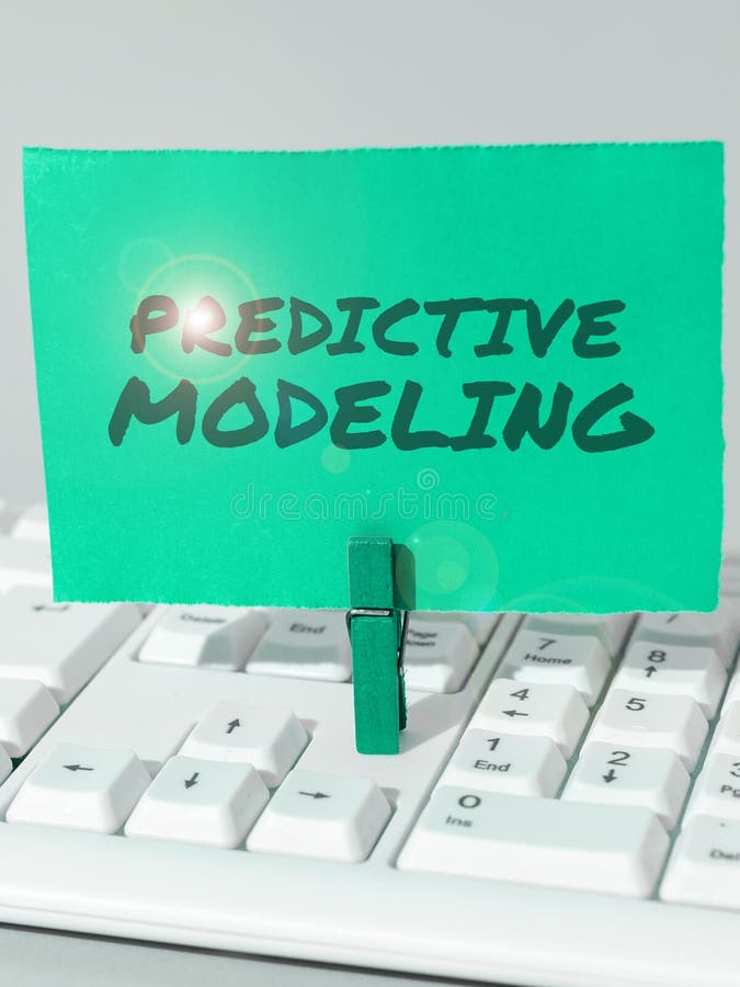Writing Displaying Text Predictive Modeling. Conceptual Photo ... Writing Displaying Text Predictive Modeling. Conceptual Photo ...