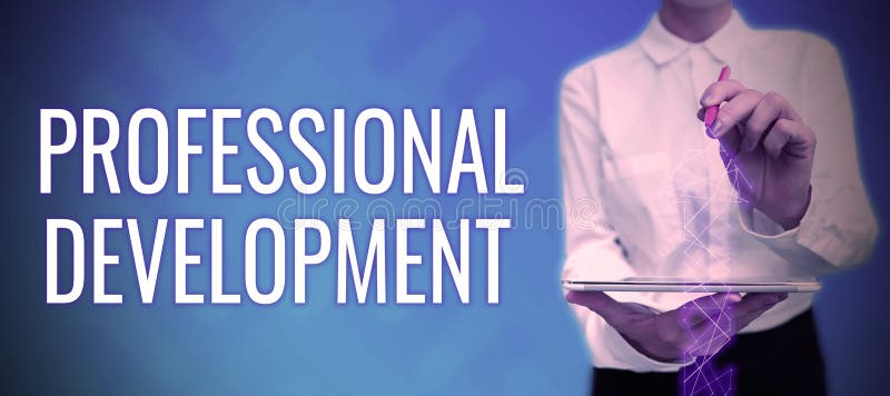 Sign Displaying Professional Development. Business Idea Learning To ...