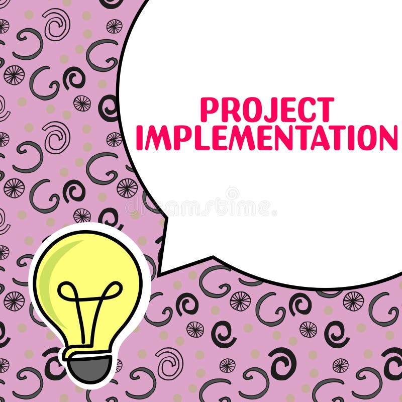 Sign Displaying Project Implementation. Business Concept Paying for ...
