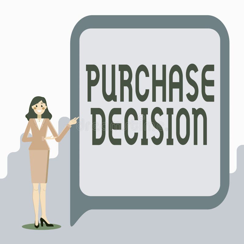 Inspiration Showing Sign Purchase Decision. Business Concept Process ...