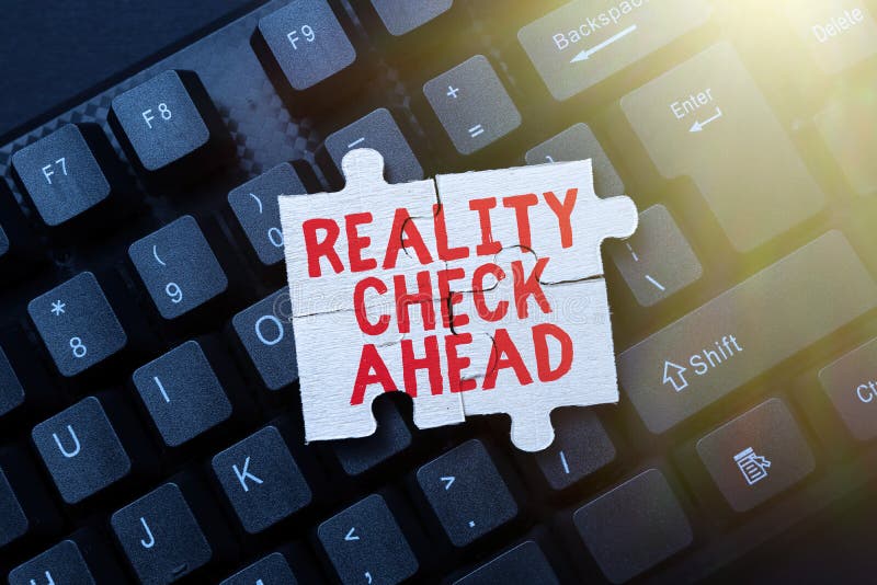 Writing Displaying Text Reality Check Ahead. Business Approach Makes ...