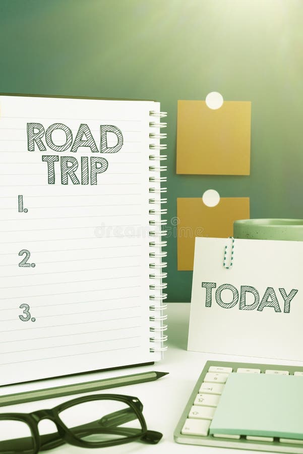 Inspiration Showing Sign Road Trip. Word Written on Roaming Around ... Inspiration Showing Sign Road Trip. Word Written on Roaming Around ...