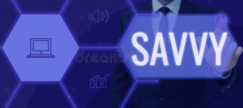 Writing Displaying Text Savvy. Word for Having Perception ...