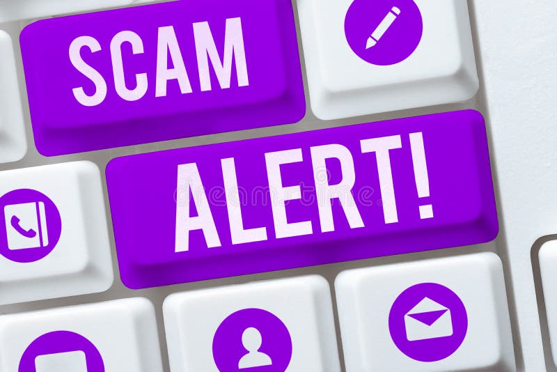 Conceptual Display Scam Alert. Business Overview Warning Someone about ... Conceptual Display Scam Alert. Business Overview Warning Someone about ...