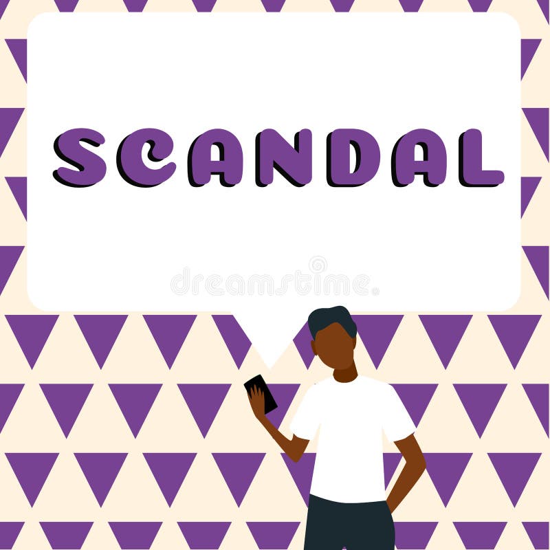 Writing Displaying Text Scandal. Concept Meaning an Action or Event ...