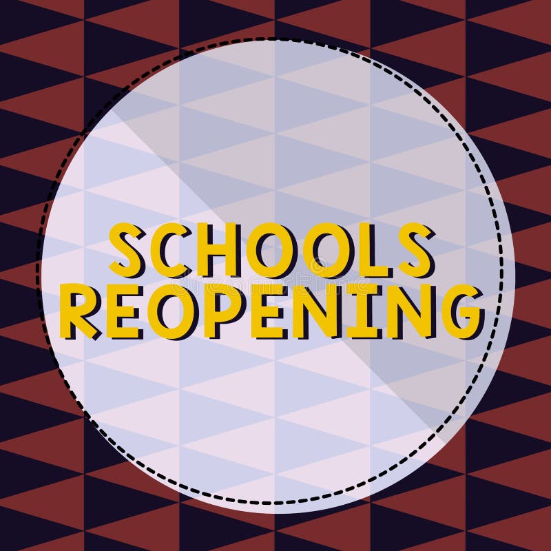 Text Showing Inspiration Schools Reopening. Business Idea Classes are ...