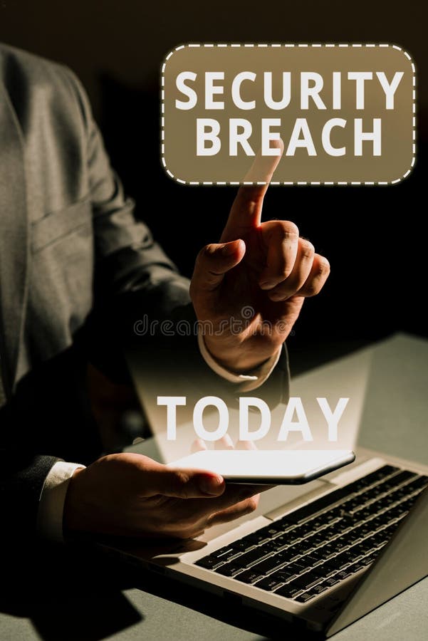 Sign Displaying Security Breach. Business Concept Unauthorized Access ... Sign Displaying Security Breach. Business Concept Unauthorized Access ...