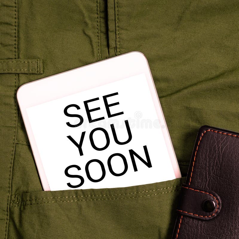 Writing Displaying Text See You Soon. Business Showcase Used for Saying ... Writing Displaying Text See You Soon. Business Showcase Used for Saying ...