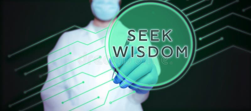 Hand Writing Sign Seek Wisdom. Business Overview Looking for the Real ... Hand Writing Sign Seek Wisdom. Business Overview Looking for the Real ...
