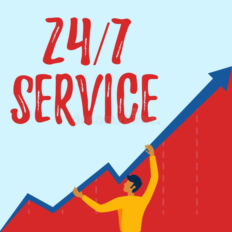 Writing Displaying Text 24 or 7 Service. Business Approach always ...