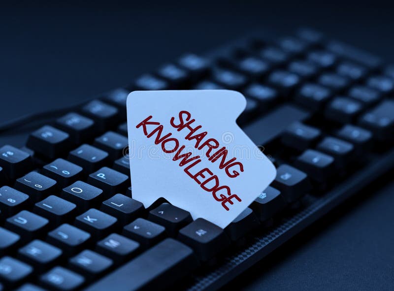 Text Sign Showing Sharing Knowledge. Business Approach Knowledge is ...