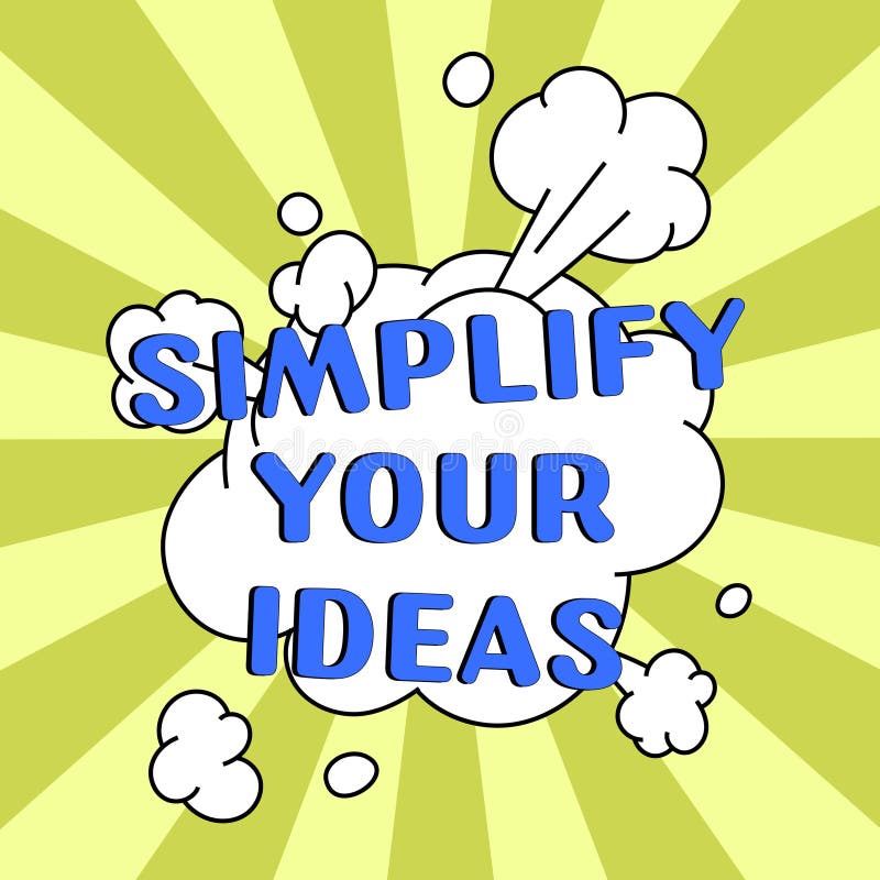 Writing Displaying Text Simplify Your Ideas. Concept Meaning Make ...