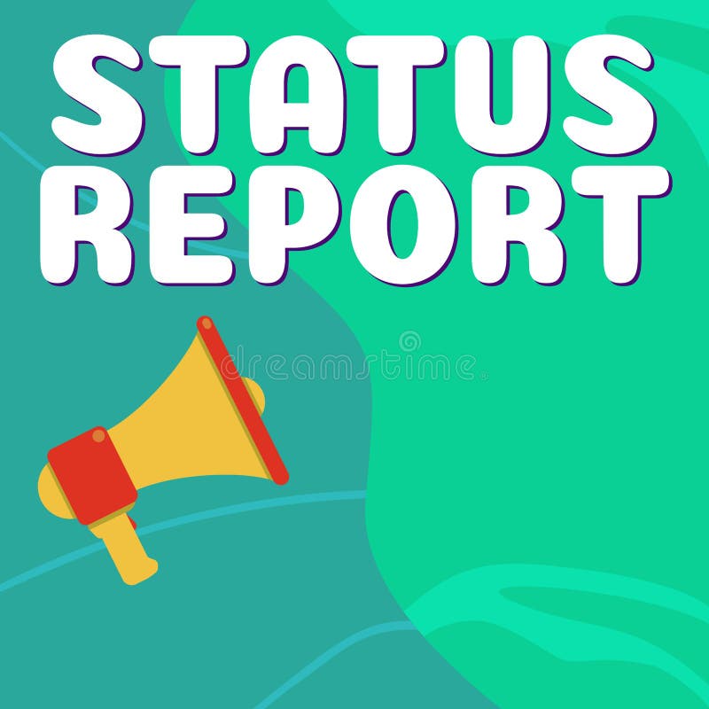 Text Sign Showing Status Report. Concept Meaning Update Summary of ...