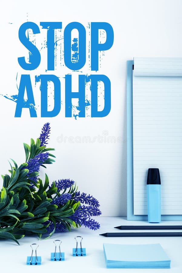 Writing Displaying Text Stop Adhd. Internet Concept Put at End the ... Writing Displaying Text Stop Adhd. Internet Concept Put at End the ...