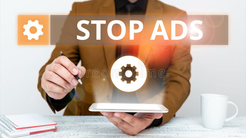 Conceptual Display Stop Ads. Word Written on Program that Will Remove ...