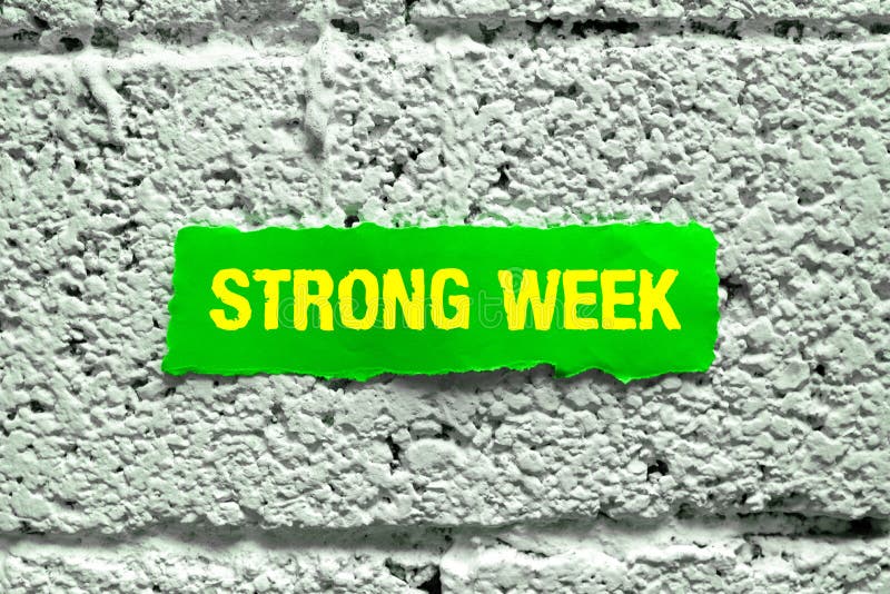 Writing Displaying Text Strong Week. Business Idea Generate High ...