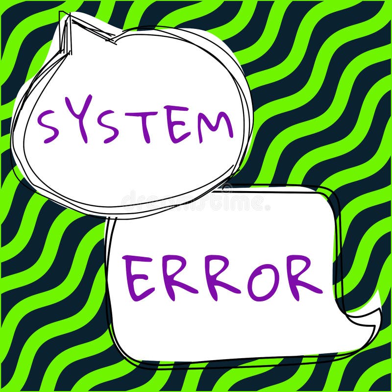 Writing Displaying Text System Error. Business Concept Technological ...