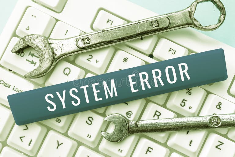 Inspiration Showing Sign System Error. Business Approach Technological ...