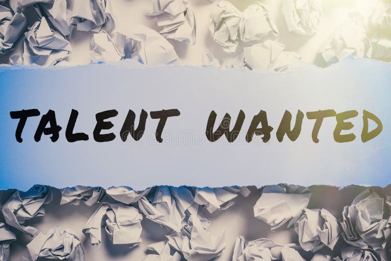 Inspiration Showing Sign Talent Wanted. Internet Concept Method of ... Inspiration Showing Sign Talent Wanted. Internet Concept Method of ...