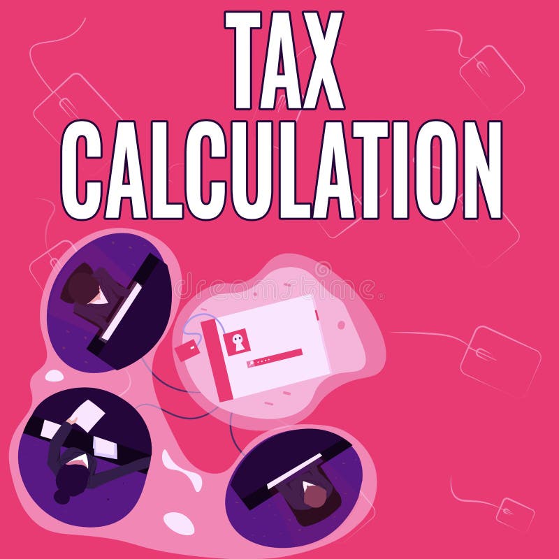 Writing Displaying Text Tax Calculation. Business Showcase an ... Writing Displaying Text Tax Calculation. Business Showcase an ...