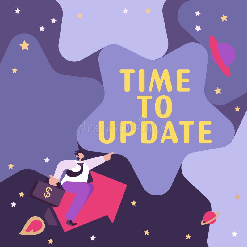 Inspiration Showing Sign Time To Update. Internet Concept the Latest ... Inspiration Showing Sign Time To Update. Internet Concept the Latest ...