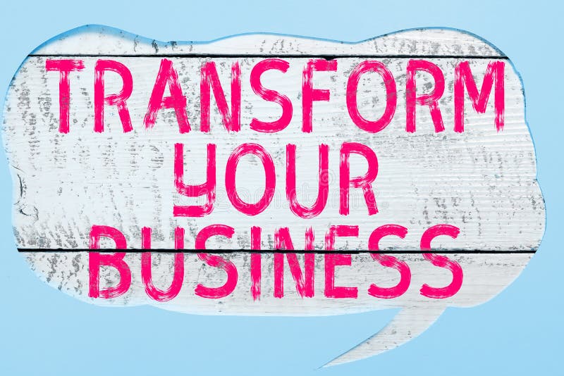 Text Sign Showing Transform Your Business. Business Showcase Modify ... Text Sign Showing Transform Your Business. Business Showcase Modify ...