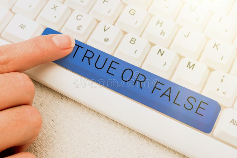 Writing Displaying Text True or False. Word for Decide between a Fact ...