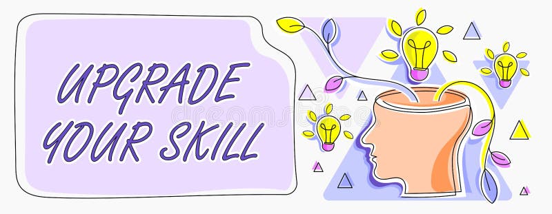 Writing Displaying Text Upgrade Your Skill. Word Written on Expand ...