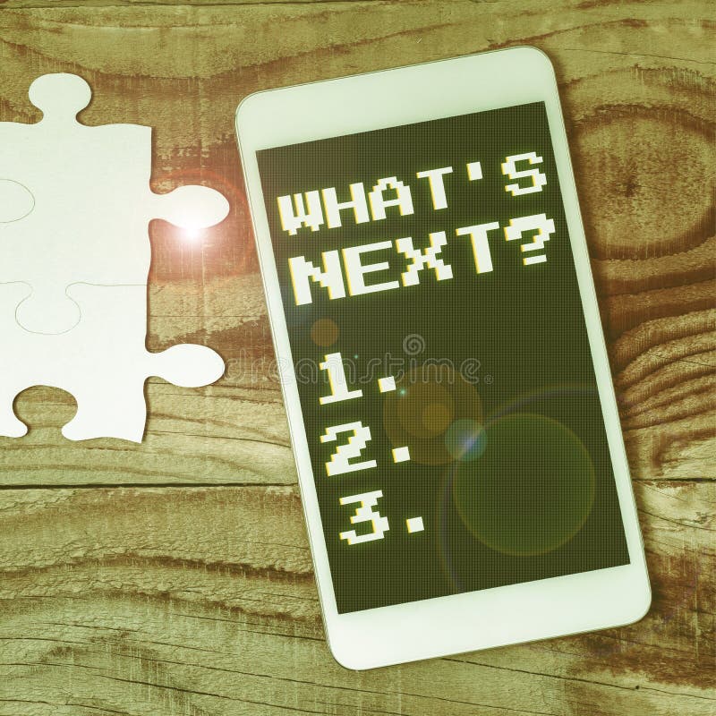 Writing Displaying Text What S Next. Business Idea Get Information Ask ...