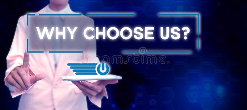 Sign Displaying Why Choose Us. Business Overview Reasons for Choosing ... Sign Displaying Why Choose Us. Business Overview Reasons for Choosing ...