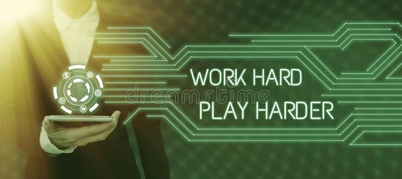 Writing Displaying Text Work Hard Play Harder. Business Concept a ... Writing Displaying Text Work Hard Play Harder. Business Concept a ...