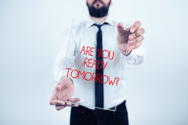 Writing Displaying Text are You Ready Tomorrow. Word Written on ... Writing Displaying Text are You Ready Tomorrow. Word Written on ...