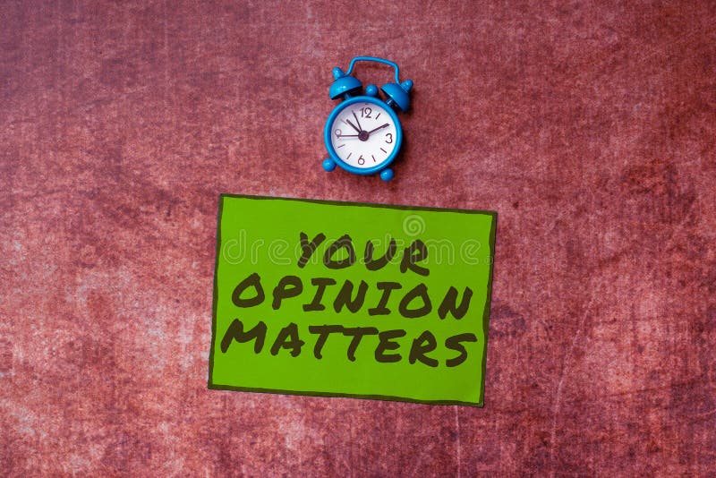 Writing Displaying Text Your Opinion Matters. Internet Concept To Have ... Writing Displaying Text Your Opinion Matters. Internet Concept To Have ...