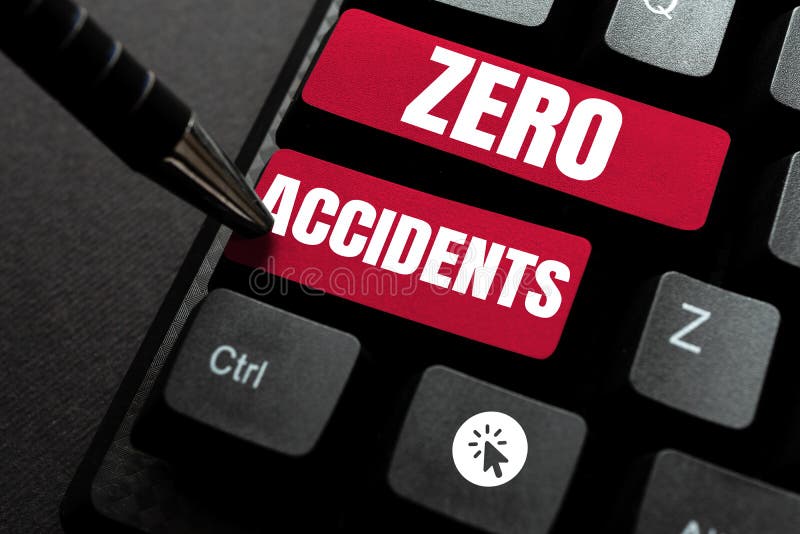 Writing Displaying Text Zero Accidents. Word for Important Strategy for ...