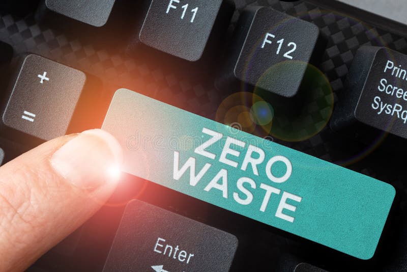 Writing Displaying Text Zero Waste. Business Concept Industrial ... Writing Displaying Text Zero Waste. Business Concept Industrial ...