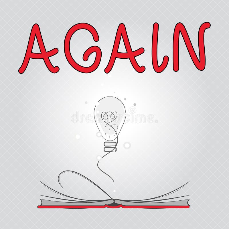 Writing Note Showing Again. Business Photo Showcasing Repeating ...