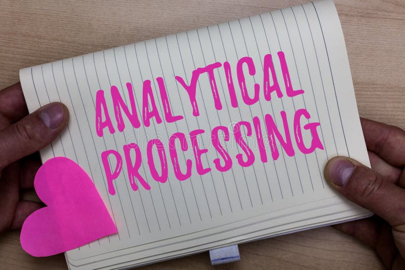 Writing Note Showing Analytical Processing. Business Photo Showcasing ... Writing Note Showing Analytical Processing. Business Photo Showcasing ...