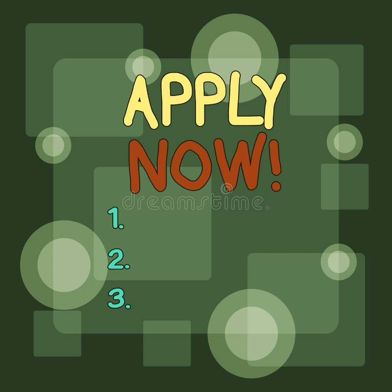 Writing Note Showing Apply Now. Business Photo Showcasing Request ...