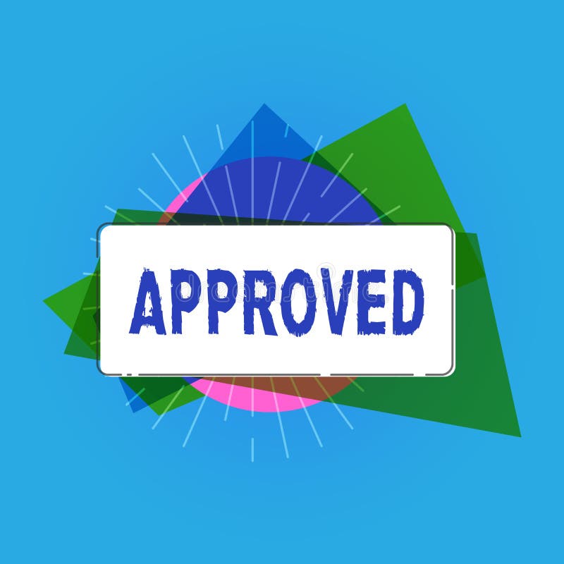 Writing Note Showing Approved. Business Photo Showcasing Approval ...