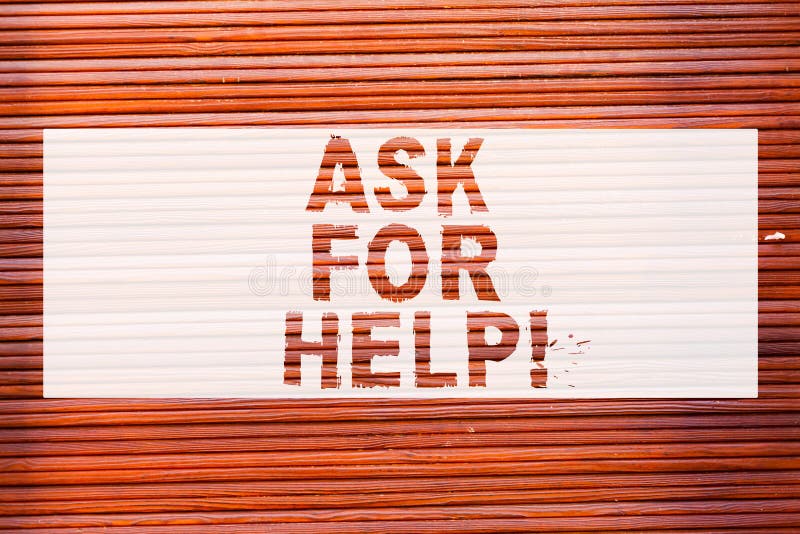 Writing Note Showing Ask for Help. Business Photo Showcasing Request To ...