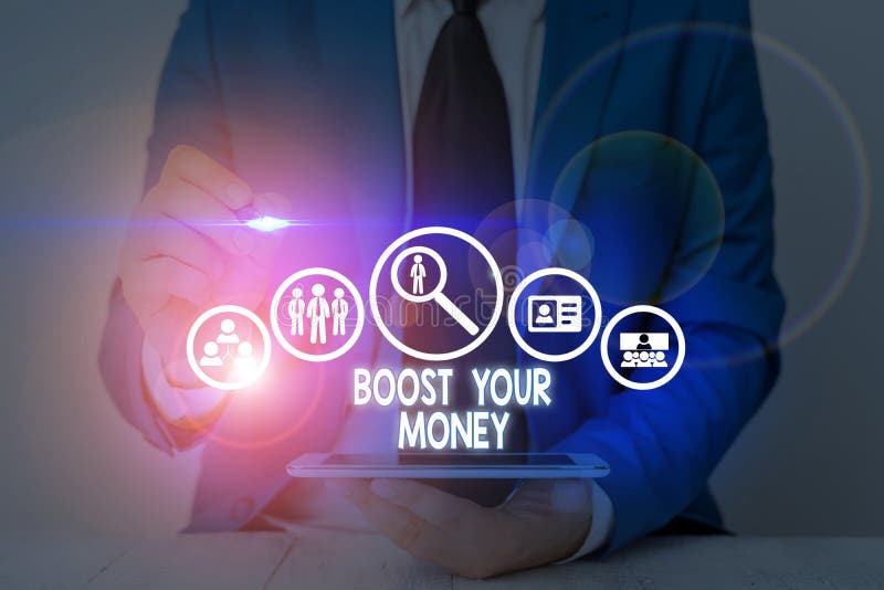 Writing Note Showing Boost Your Money. Business Photo Showcasing ...