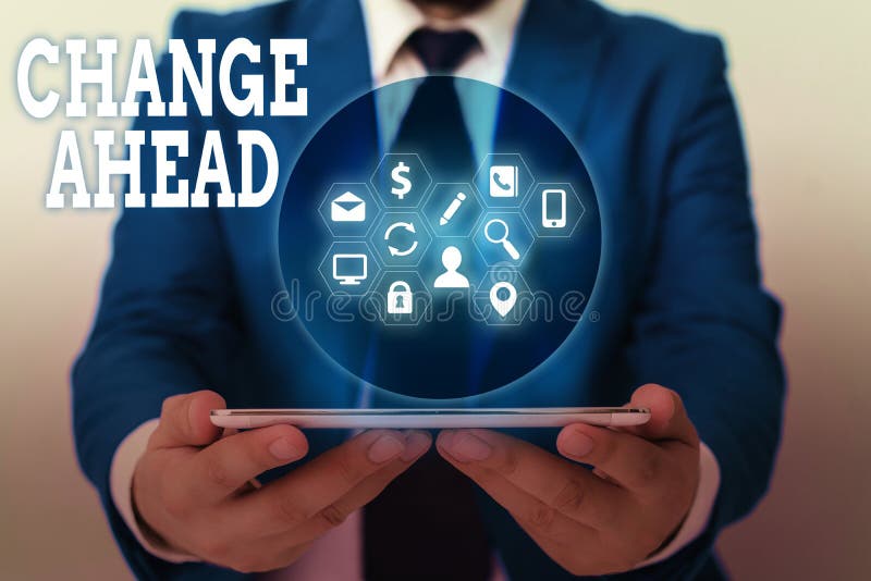 Writing Note Showing Change Ahead. Business Photo Showcasing To Replace ...