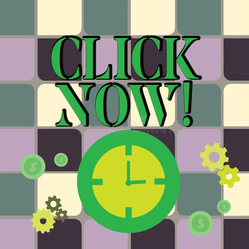 Writing Note Showing Click Now. Business Photo Showcasing by Pressing ...