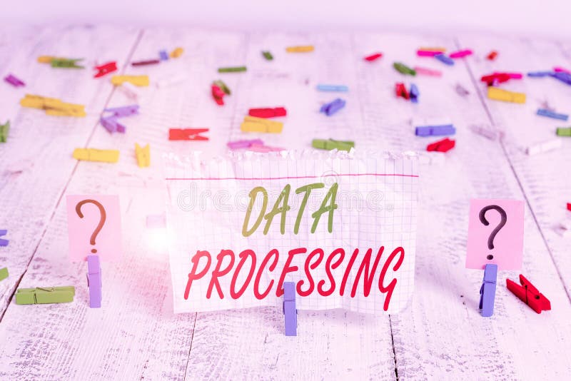 Writing Note Showing Data Processing. Business Photo Showcasing ... Writing Note Showing Data Processing. Business Photo Showcasing ...