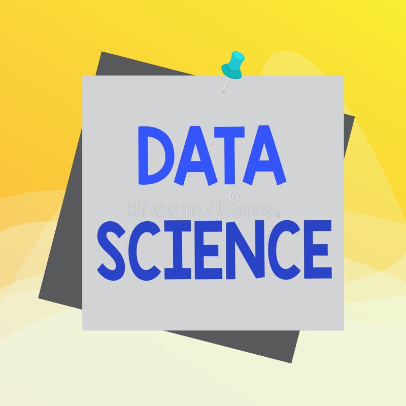 Writing Note Showing Data Science. Business Photo Showcasing ...