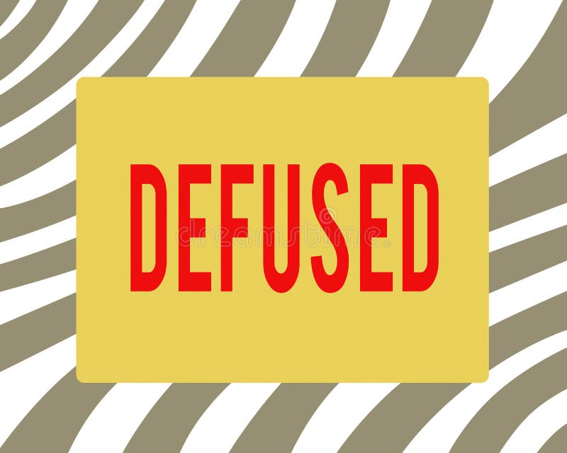 Writing Note Showing Defused. Business Photo Showcasing Make a ...