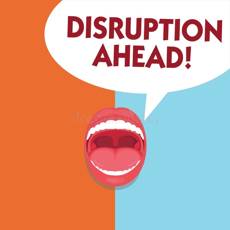 Writing Note Showing Disruption Ahead. Business Photo Showcasing ...
