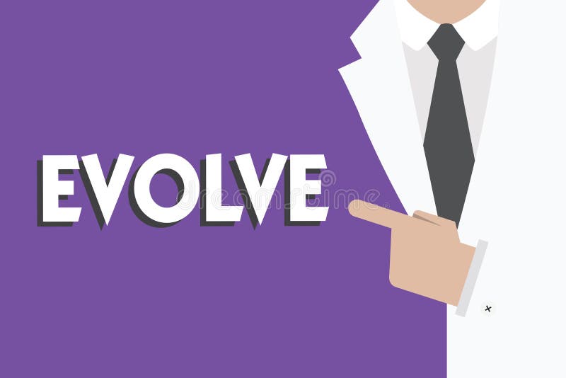 Writing Note Showing Evolve. Business Photo Showcasing Develop ...